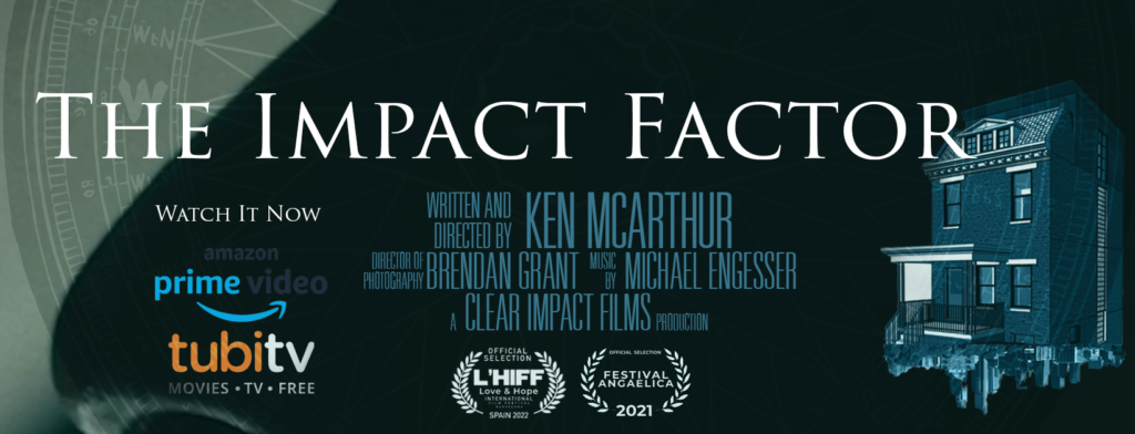The Impact Factor Movie – You Make a Difference, Whether You Want To Or Not